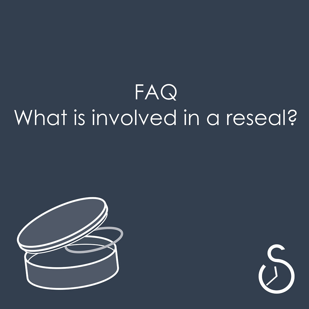 FAQ: What is involved in a reseal?