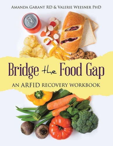 Bridge the Food Gap: An ARFID Recovery Workbook | Bridge The Food Gap