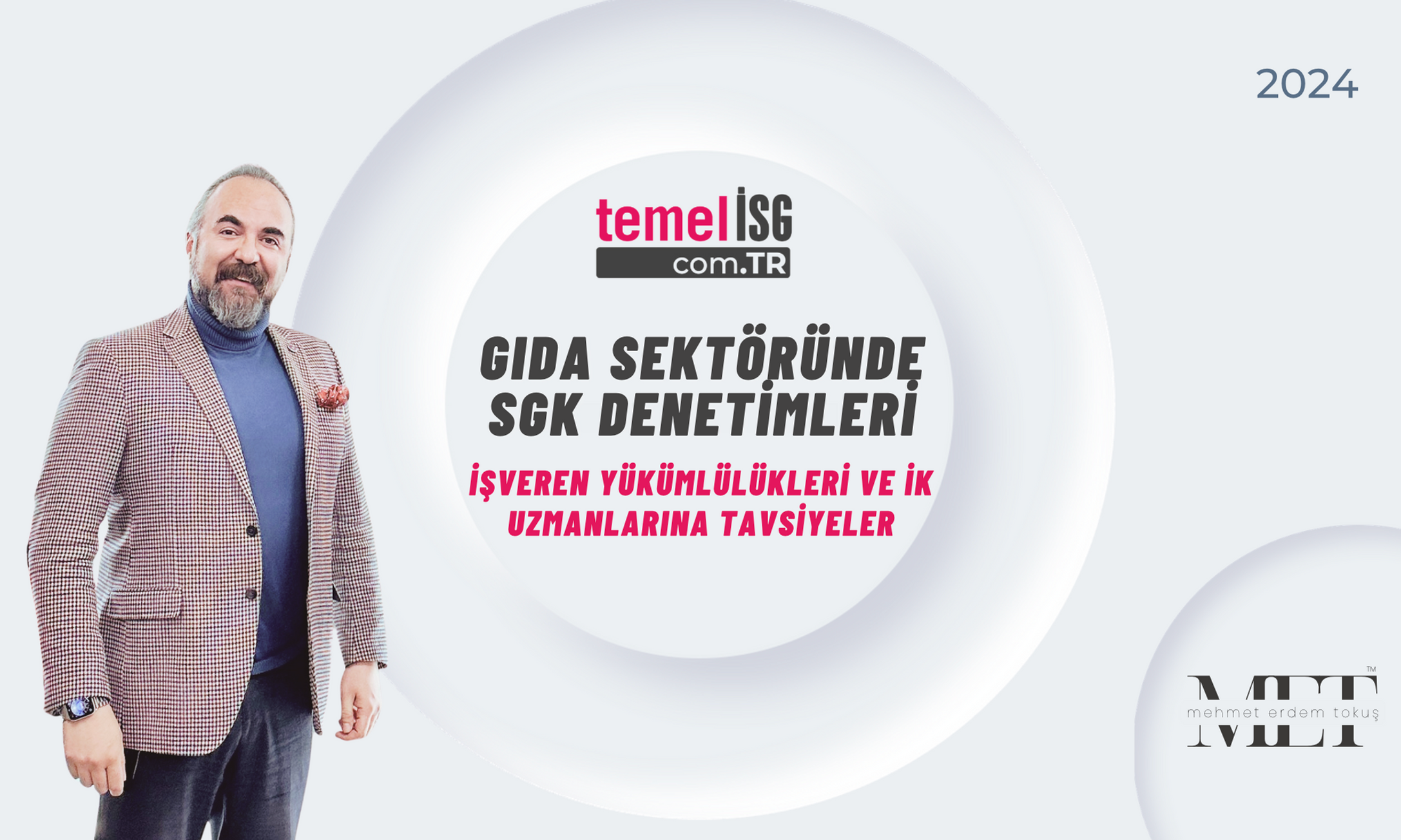 Gıda Sektöründe SGK Denetimleri: İK Uzmanlarına Tavsiyeler | Mehmet Erdem TOKUŞ™