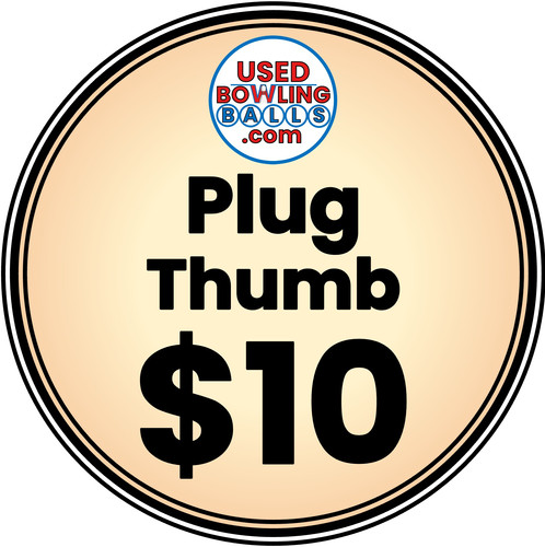 Plug Thumb | UsedBowlingBalls.com