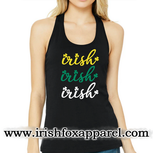 "Irish, Irish, Irish" T-Shirts, Tanks & Sweatshirts | Irish Fox Apparel