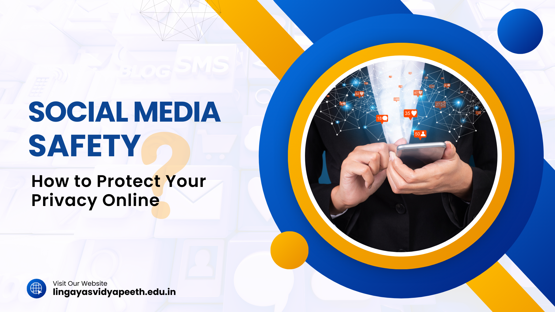 Social Media Safety: How to Protect Your Privacy Online?