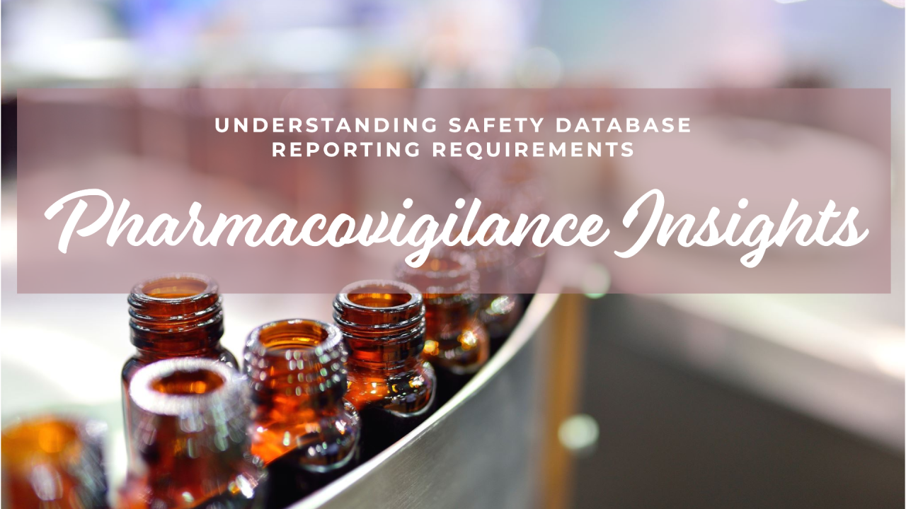'Unveiling Drug Safety Database: Reporting Requirements'