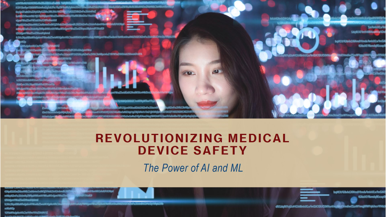 How AI and ML Improve Reporting Accuracy in Medical Device Safety