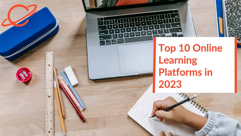 Best 10 Online Learning Platforms for 2023: A Comprehensive Guide