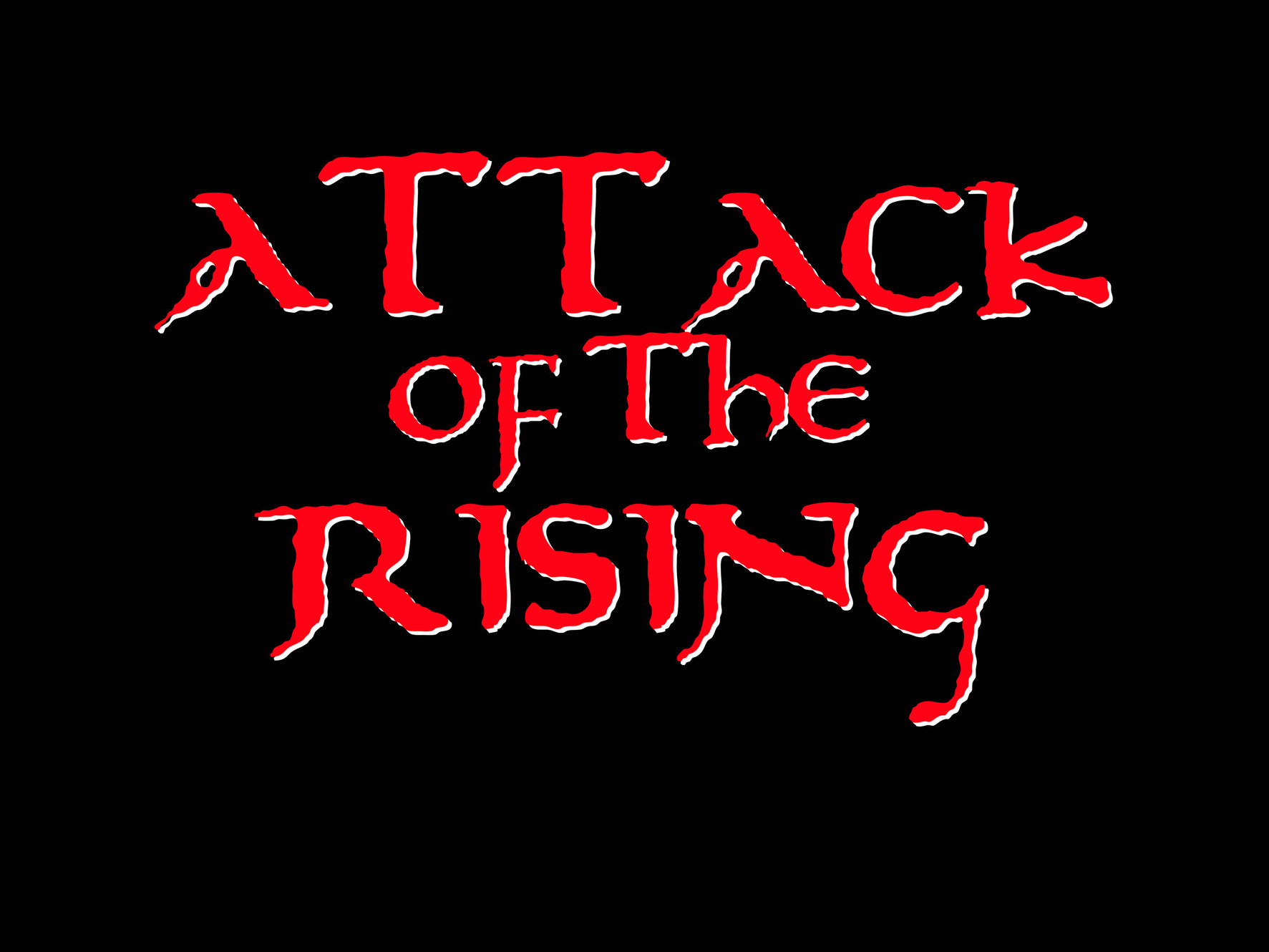 Attack Of The Rising
