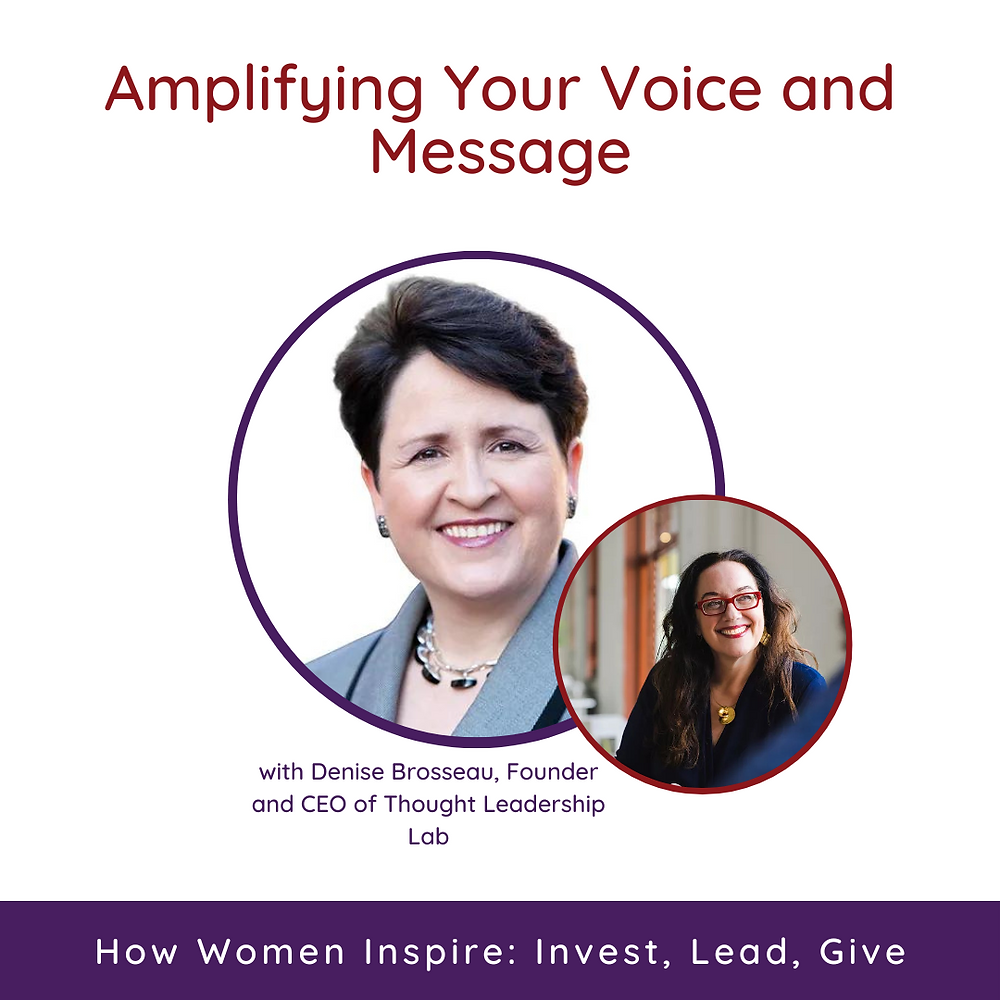 Amplifying Your Voice and Message with Denise Brosseau