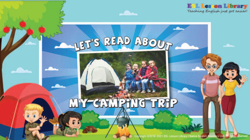 LET'S READ - MY CAMPING TRIP | ESL Lesson Library