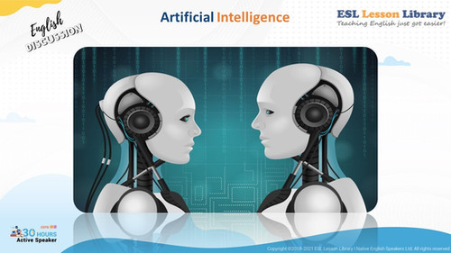 LET'S TALK - ARTIFICIAL INTELLIGENCE - EXTENDED LESSON | ESL Lesson Library