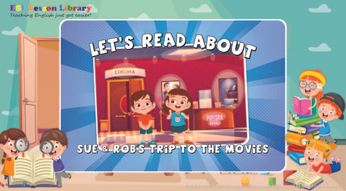TRIP TO THE MOVIES | ESL Lesson Library