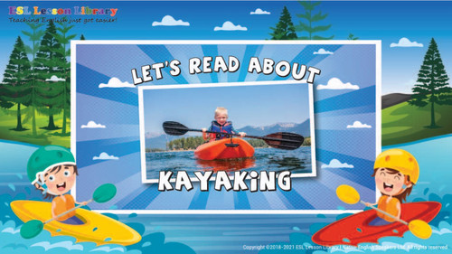LET'S READ - KAYAKING | ESL Lesson Library