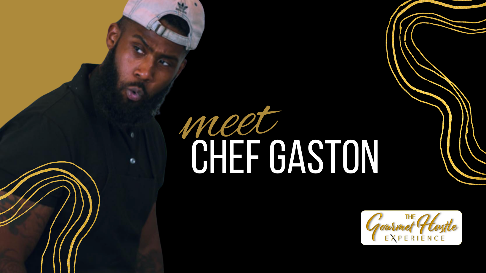 Meet Chef Gaston | Gourmet Hustle | Michal Gaston