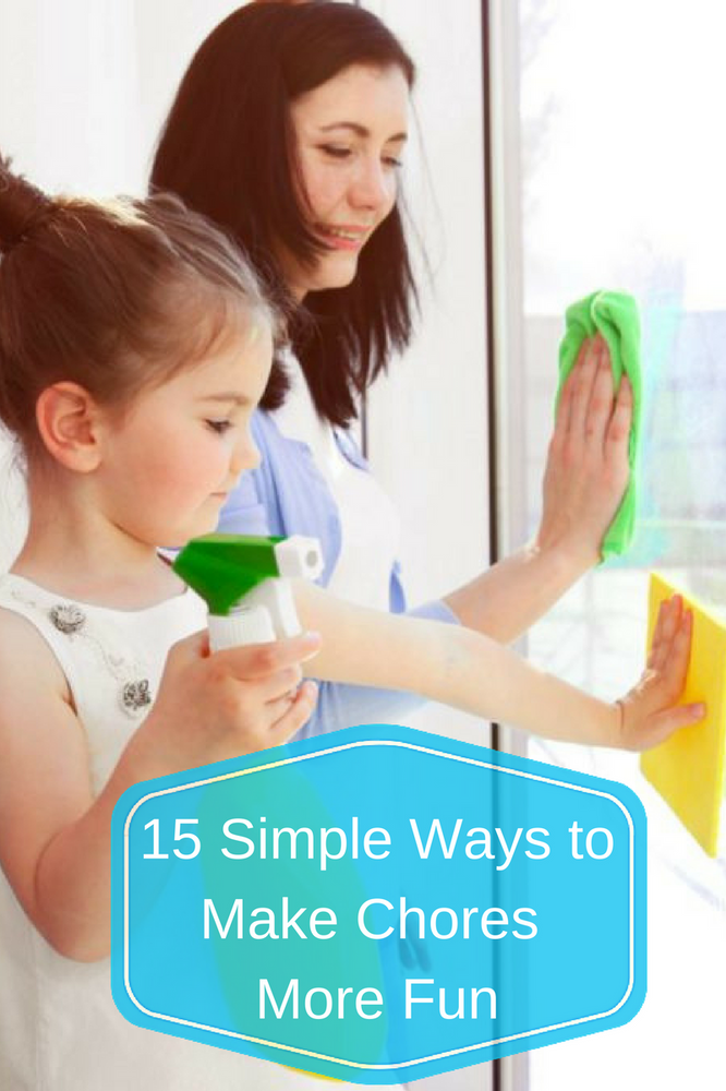 15 Simple Ways to Make Chores More Fun for Kids