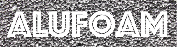 Aluminum Foam | Alufoam | United States