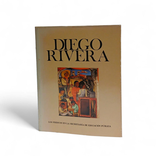 Libro DIEGO RIVERA | La Independencia