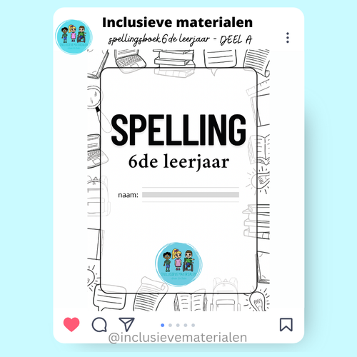 Werkbundel spelling 6de leerjaar - DEEL A | Inclusievematerialen