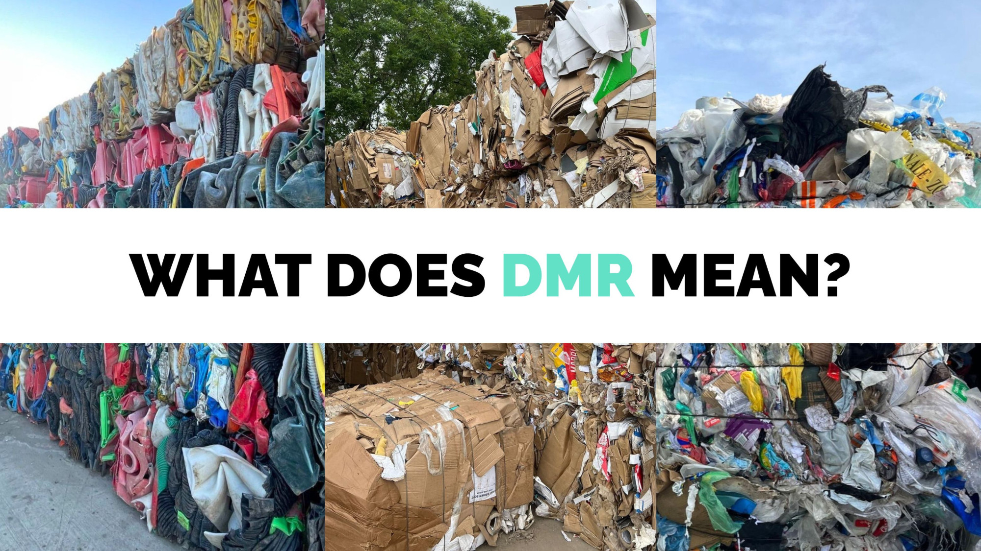 What Does DMR Mean? A Complete Guide to Dry Mixed Recycling