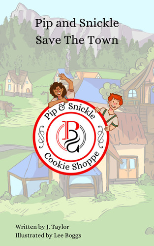 Pip And Snickle Save The Town - Chapter Book | Pip And Snickle