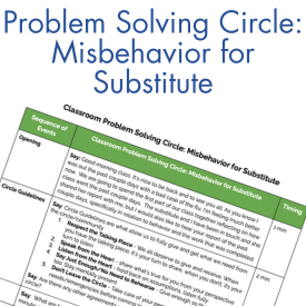Problem Solving Circle: Misbehavior for Substitute | Mooiman Consulting