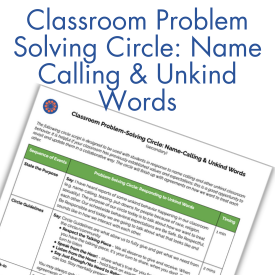 Classroom Problem-Solving Circle: Name-Calling & Unkind Words (Secondary) | Mooiman Consulting