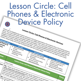 Lesson Circle: Cell Phones & Electronic Device Policy | Mooiman Consulting
