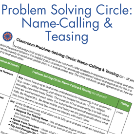 Problem Solving Circle: Name Calling & Teasing | Mooiman Consulting