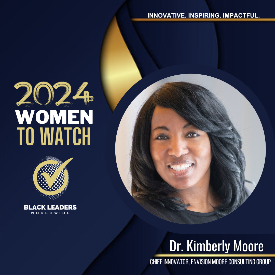 Women To Watch 2024: Dr. Kimberly Moore