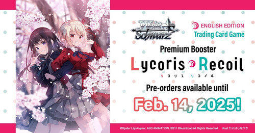 Lycoris Recoil Premium Booster Playset *SHIPS June 27, 2025* | Common ...