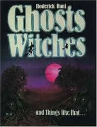 Ghosts, Witches, and Things like that... by Roderick Hunt | Crystal ...