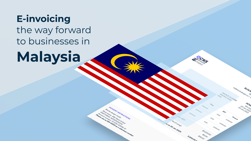 E-Invoicing in Malaysia: Everything You Need to Know