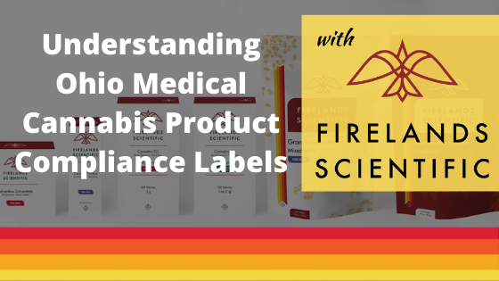How to Read an Ohio Medical Cannabis Product Compliance Label