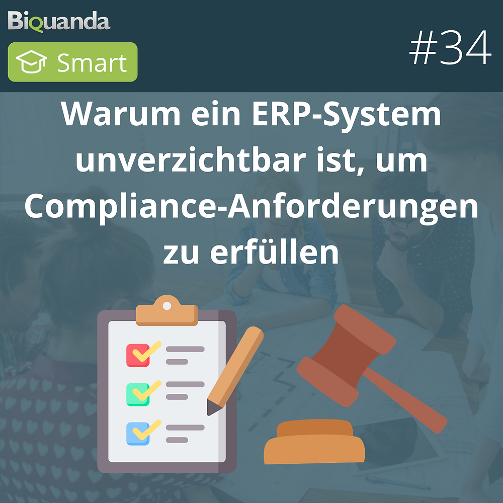 Warum ein ERP-System unverzichtbar ist, um Compliance-Anforderungen zu ...