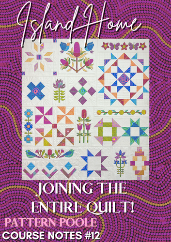 ISLAND HOME PART 12 COURSE NOTES | Pattern Poole