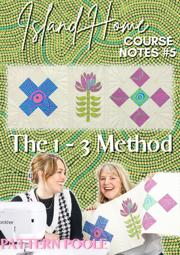 Island Home Part 5 Course Notes | Pattern Poole