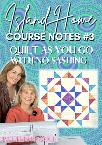 Island Home Part 3 Course Notes | Pattern Poole