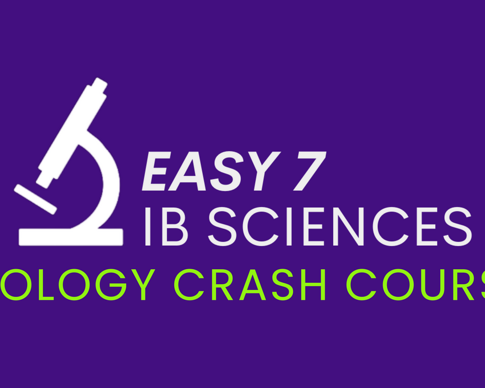 IB Full (SL + HL) Biology Crash Course (M23) | Easy7 IB Sciences