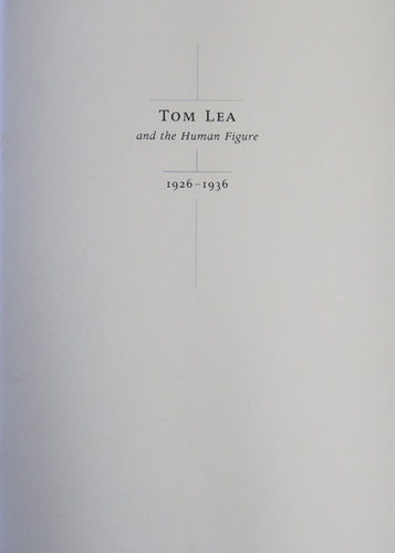 Tom Lea and the Human Figure 1926-1936 | Tom Lea Institute