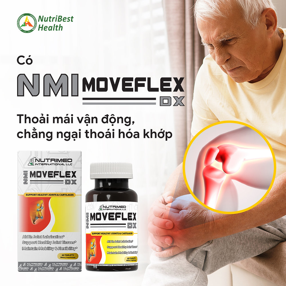NMI MoveFlex DX | Thoải mái vận động, chẳng ngại thoái hóa khớp