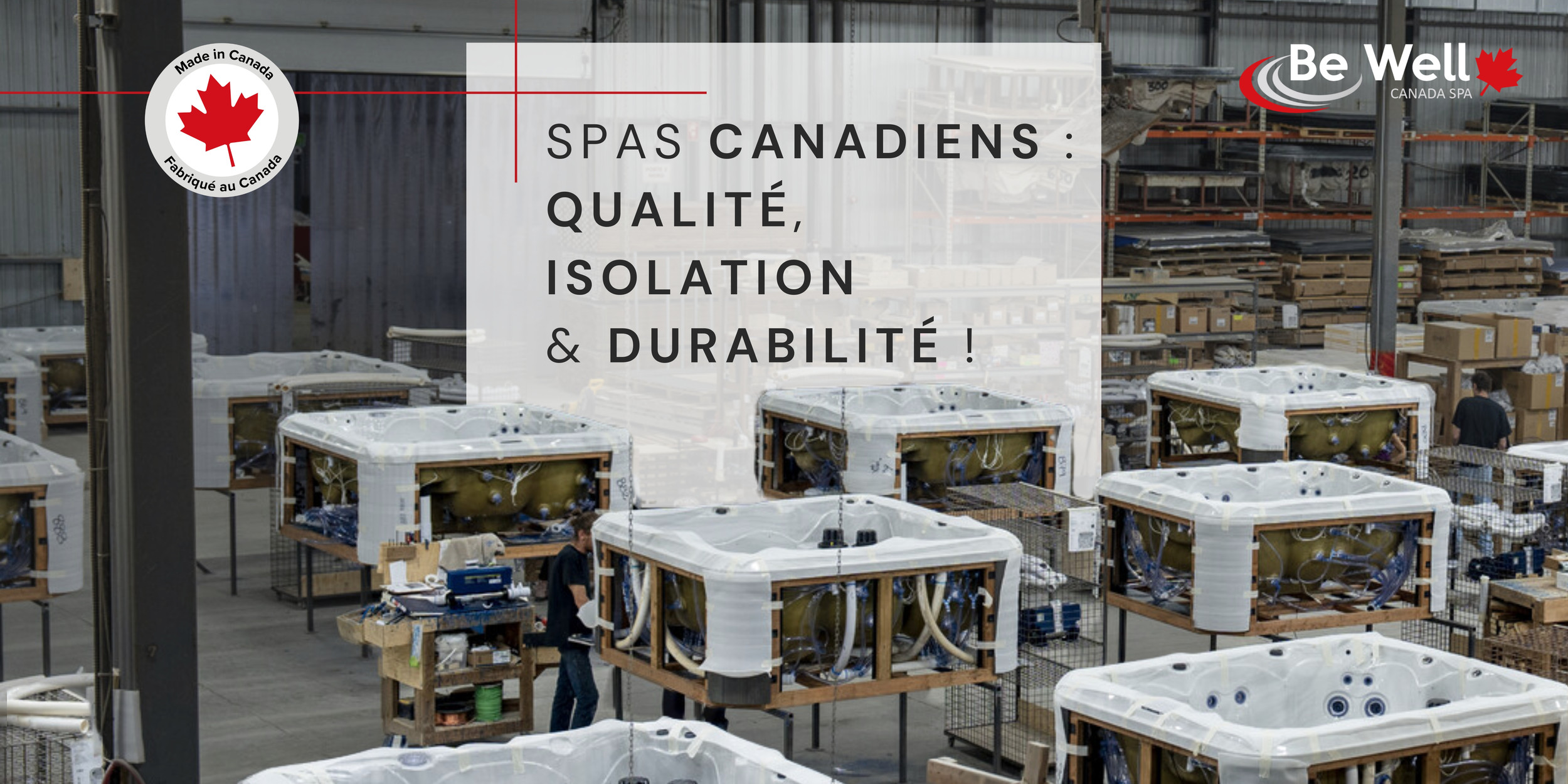 Pourquoi choisir un spa fabriqué au Canada