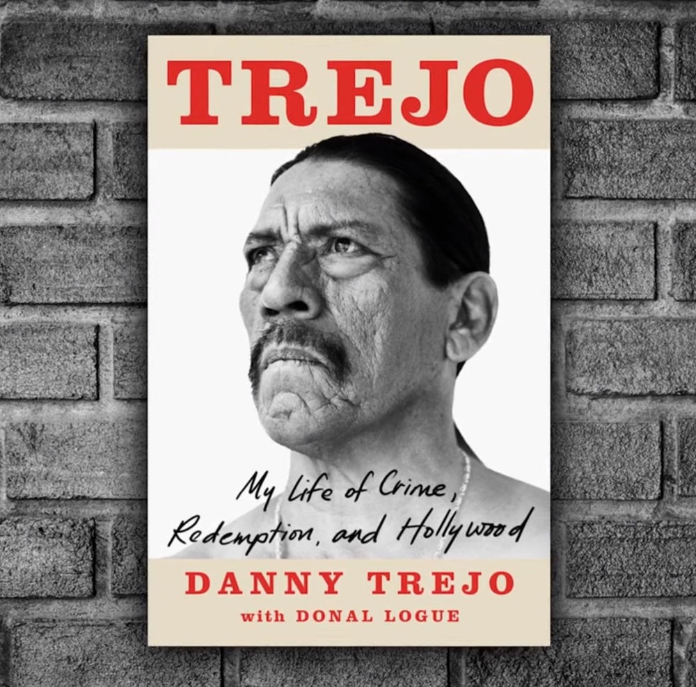 The Redemption Story of Danny Trejo