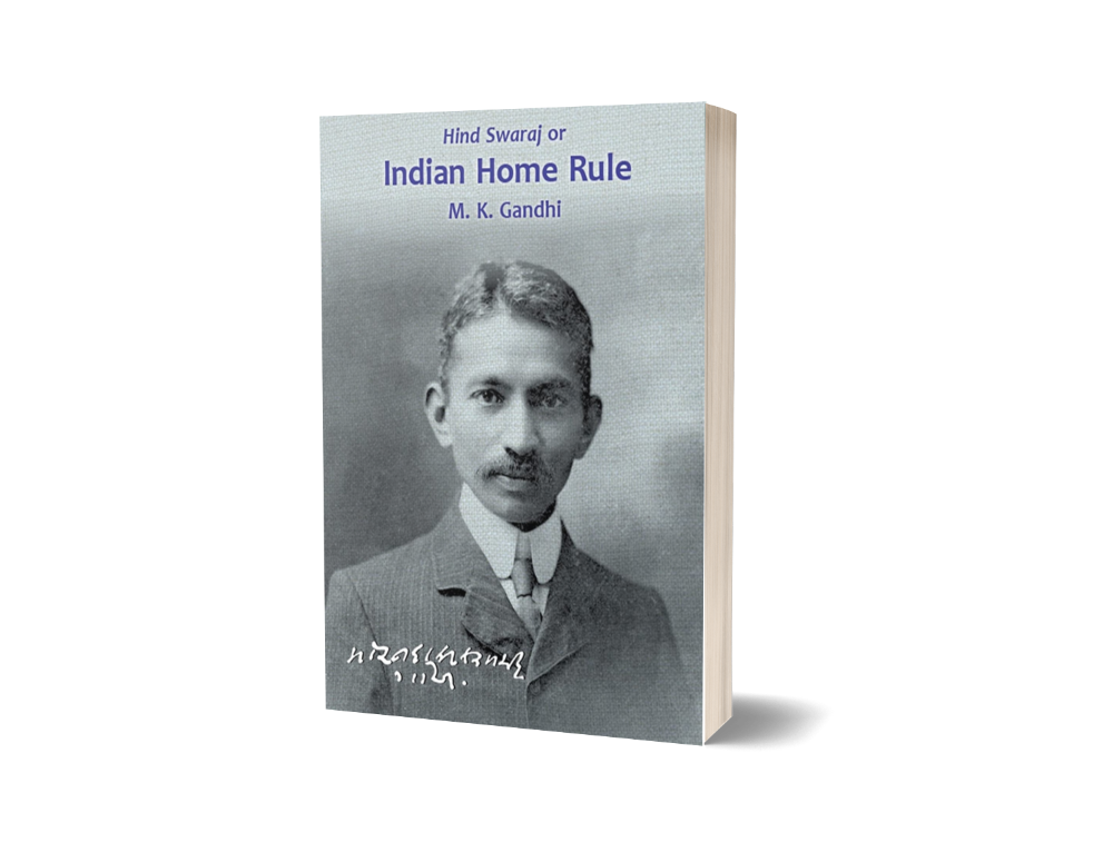 Hind Swaraj or Indian Home Rule