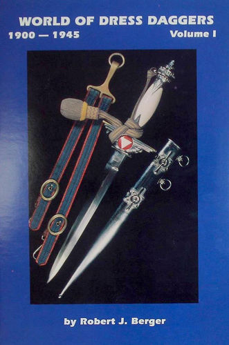 World of Dress Daggers: 1900-1945, Robert J. Berger | 20thcenturydepot