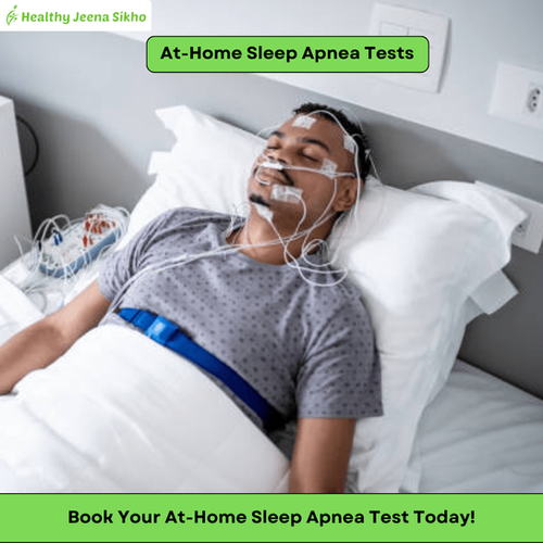 At-Home Sleep Apnea Tests | Healthy Jeena Sikho