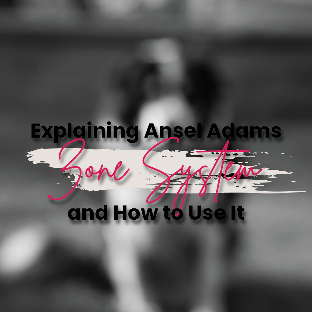 Ansel Adams Zone System Explained | Belen Rada Photography