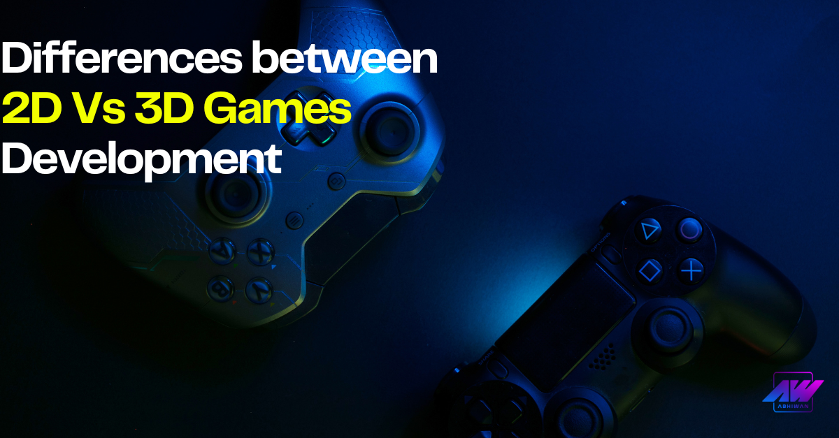 Differences between 2D Vs 3D Games Development