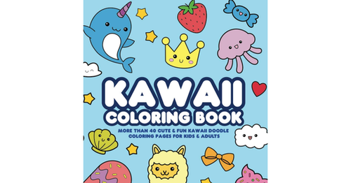 Kawaii Coloring Book: More than 40 Cute & Fun Kawaii Doodle Coloring ...
