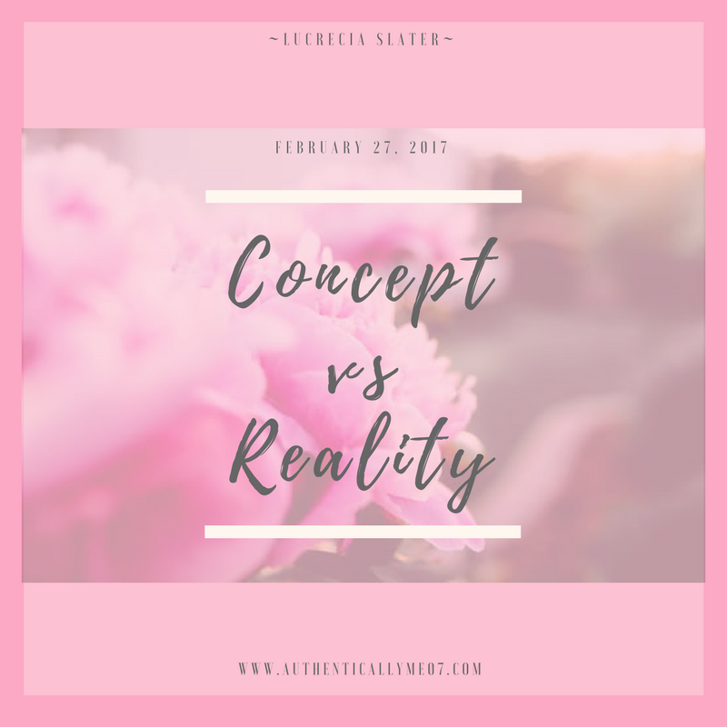 Concept vs. Reality