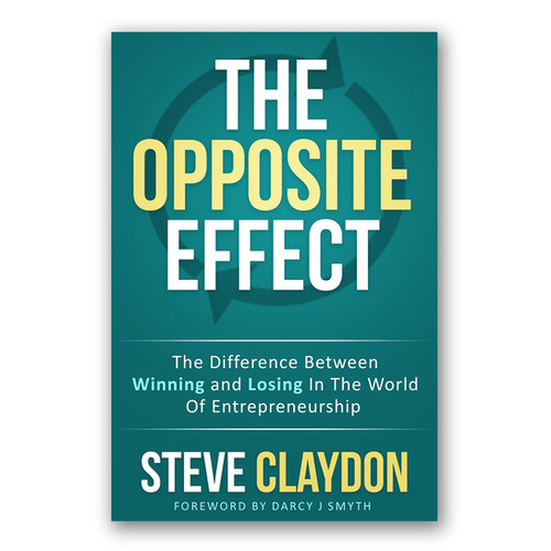 The Opposite Effect | newsteveclaydon