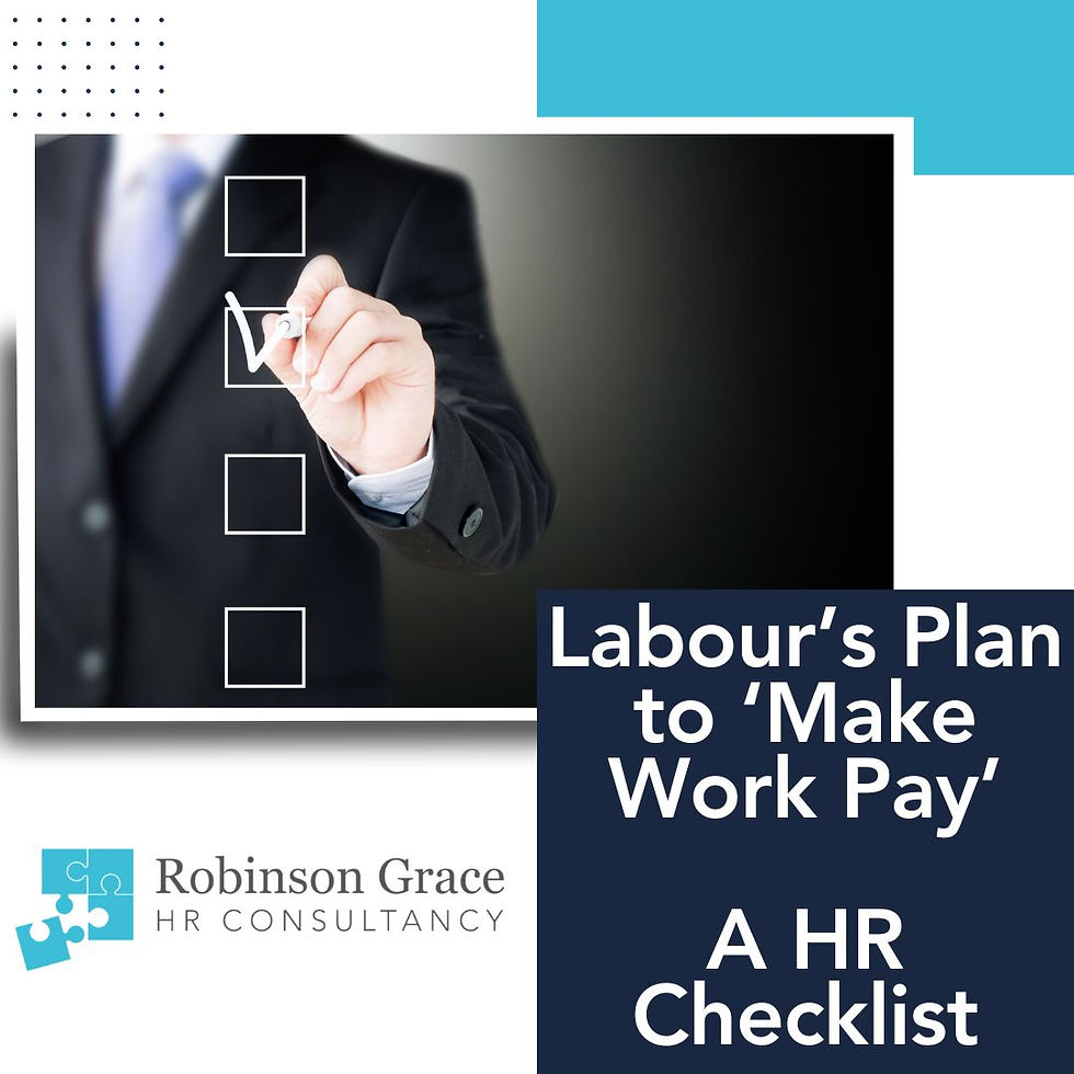 Labour’s Plan to ‘Make Work Pay’ Checklist | Robinson Grace HR