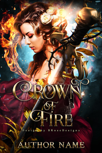 Crown of Fire | BRoseDesignz-Covers